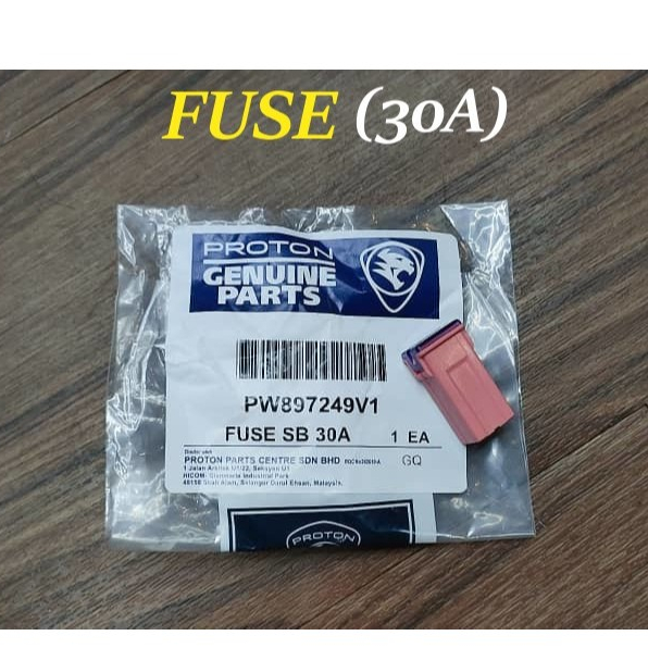 100% ORIGINAL PROTON FUSE (PINK/30A) ORIGINAL PROTON EXORA SAGA BLM ...