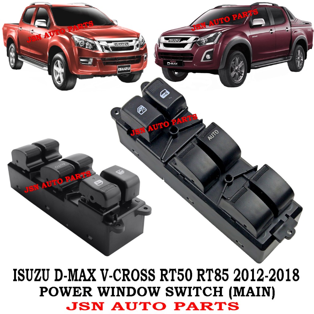 POWER WINDOW MAIN SWITCH ISUZU D-MAX V-CROSS 2012-2018YR RT50 RT85 4X4 ...