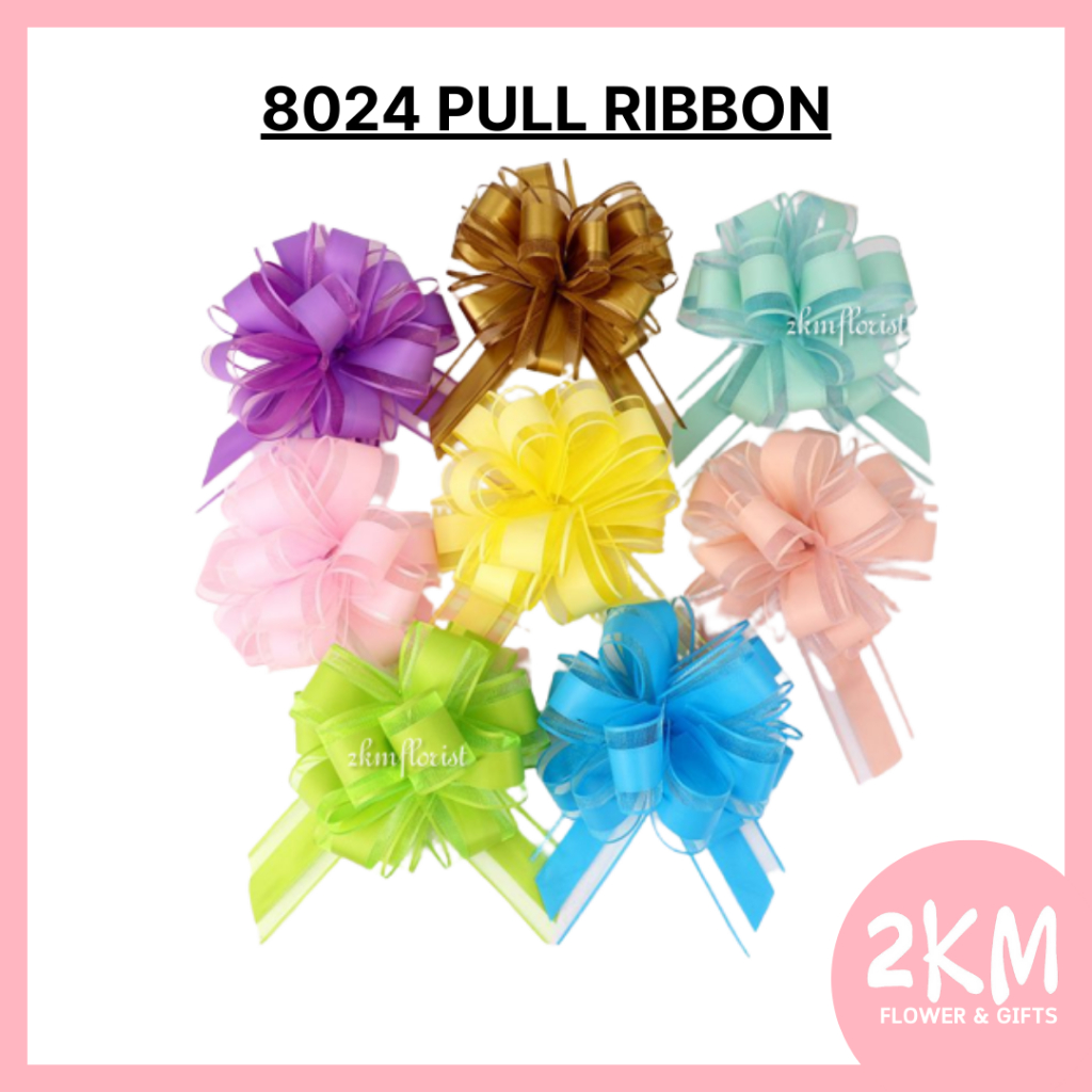 8024 PULL Ribbon Reben Riben Gift Organza Flower Bouquet Happy Birthday ...