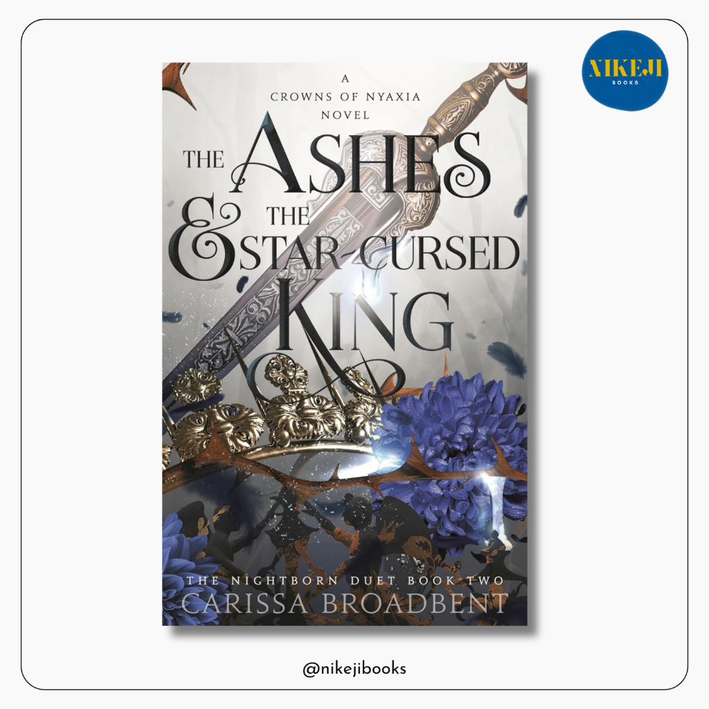 The Ashes and the Star-Cursed King by Carissa Broadbent | Shopee Malaysia
