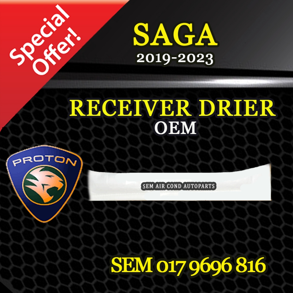 PROTON SAGA 2019-2023 YEAR OEM NEW RECEIVER DRIER/ FILTER DRYER ...