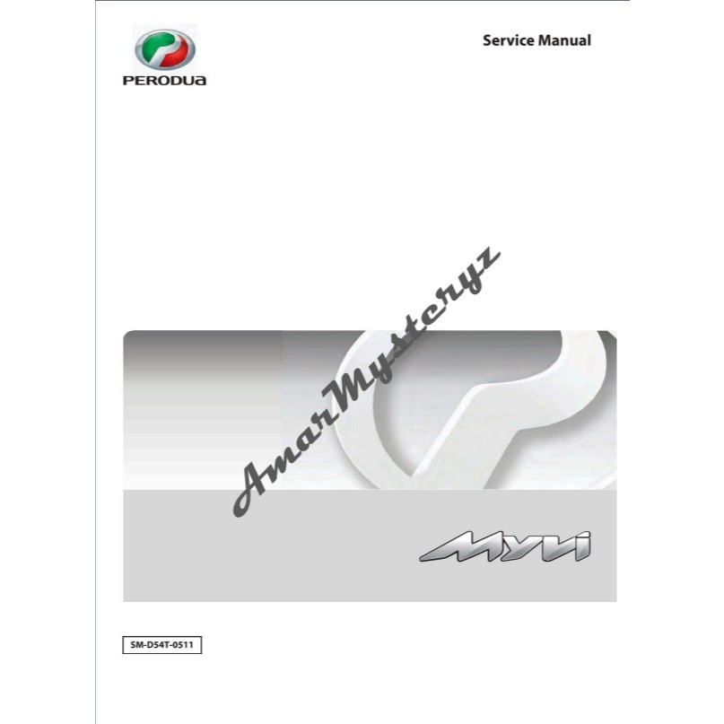 Perodua Myvi Extreme / Myvi Lagi Best M600 M602 M603 2011 - 2017 Factory Workshop Repair Service ...