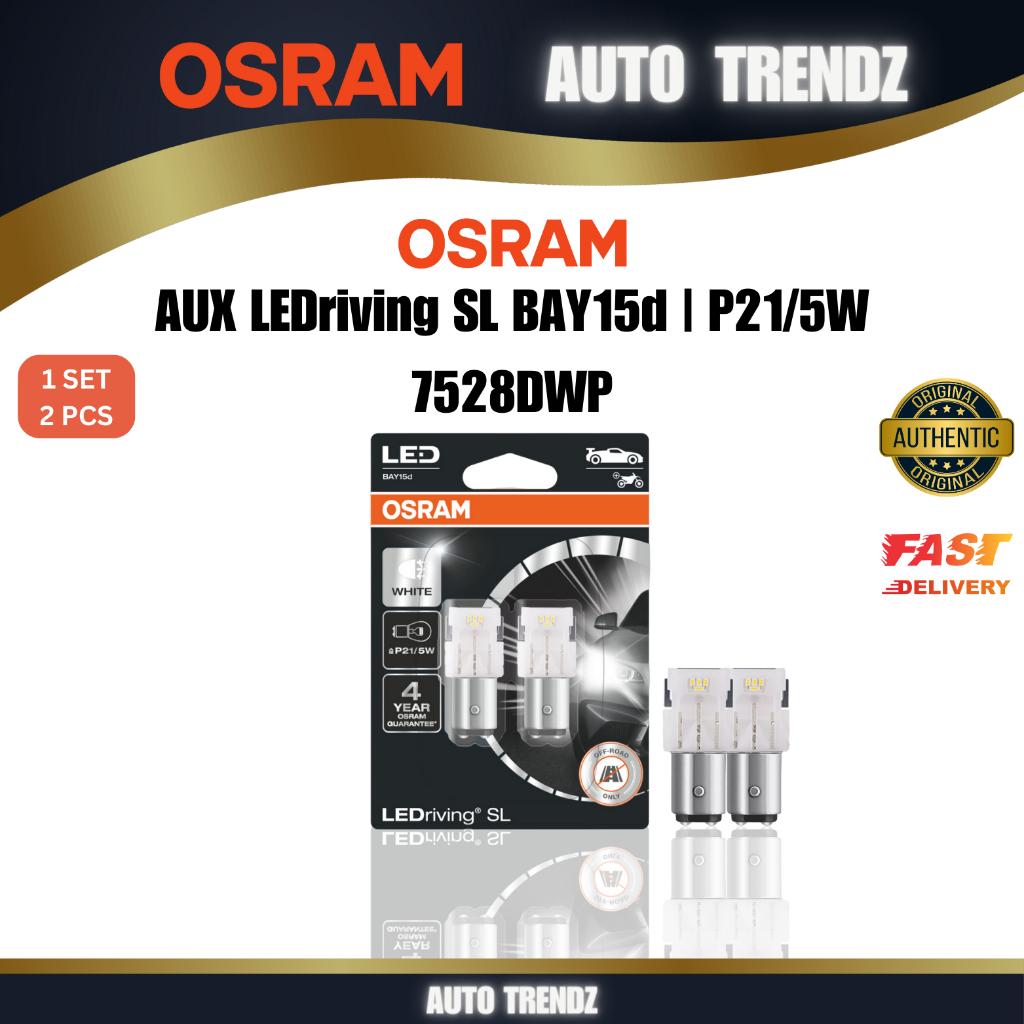 OSRAM AUX LEDriving SL 7528DWP BAY15d P21/5W - | 2 PCs | 100% Original | Loco Auto | Shopee Malaysia