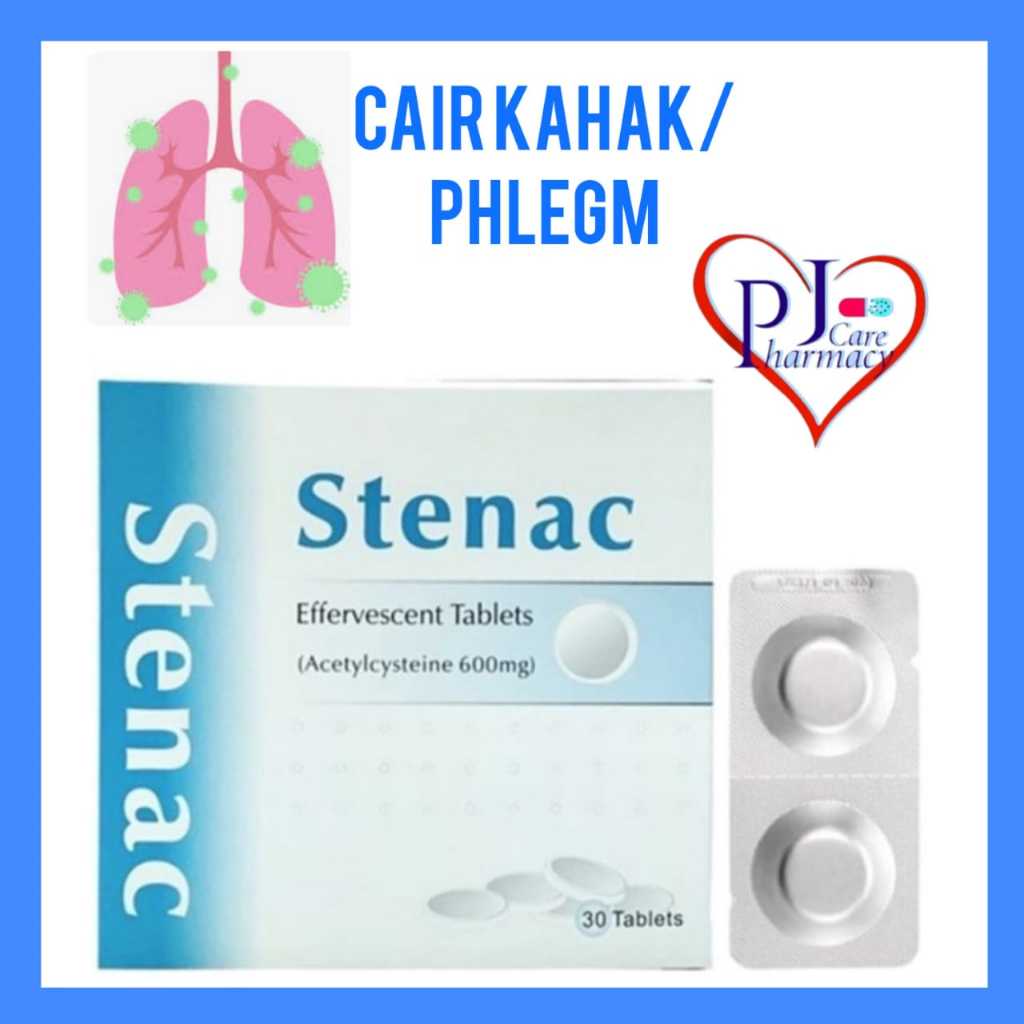 STENAC EFFERVESCENT 600MG 30'S [EXP 01/2027] MUCOLYTIC/CAIR KAHAK ...