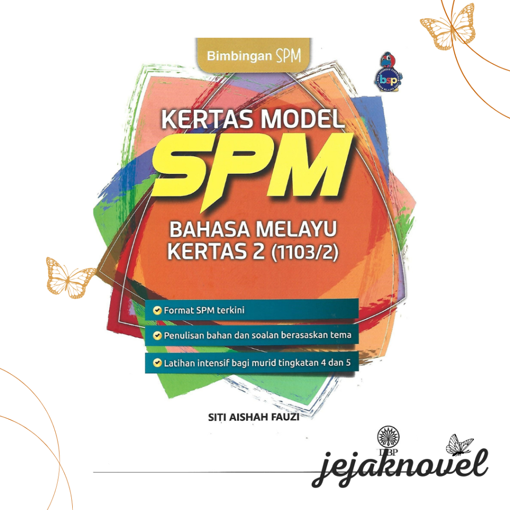 Kertas Model SPM Bahasa Melayu Kertas 2 (1103/2) | Bimbingan SPM | Buku Sokongan Pendidikan ...