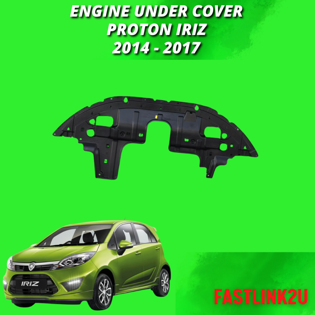 Fastlink Engine Under Cover Penutup Bawah Enjin Proton Iriz Persona VVT ...