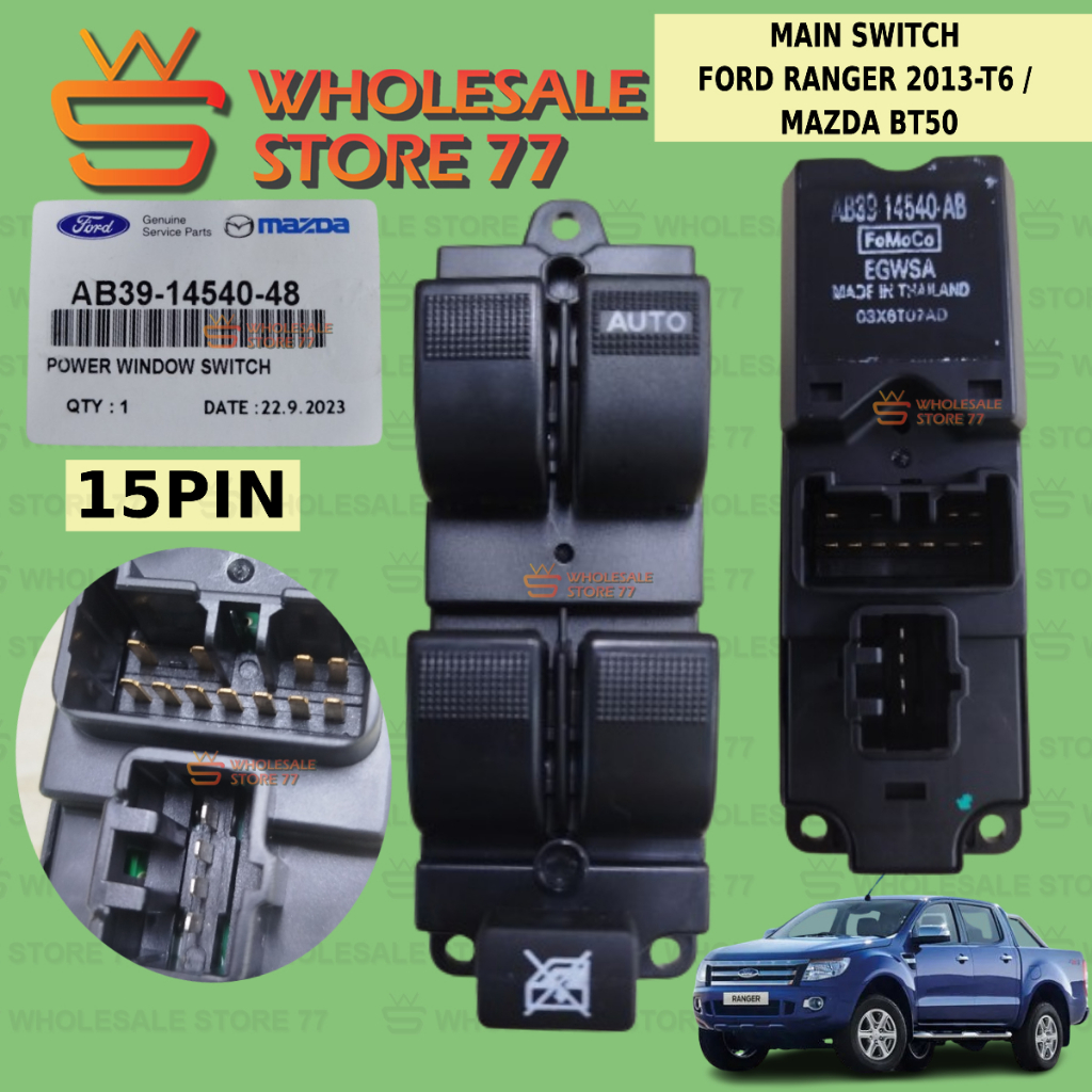 READY STOCK | FORD RANGER T6 2013 / MAZDA BT50 POWER WINDOW SWITCH MAIN ...