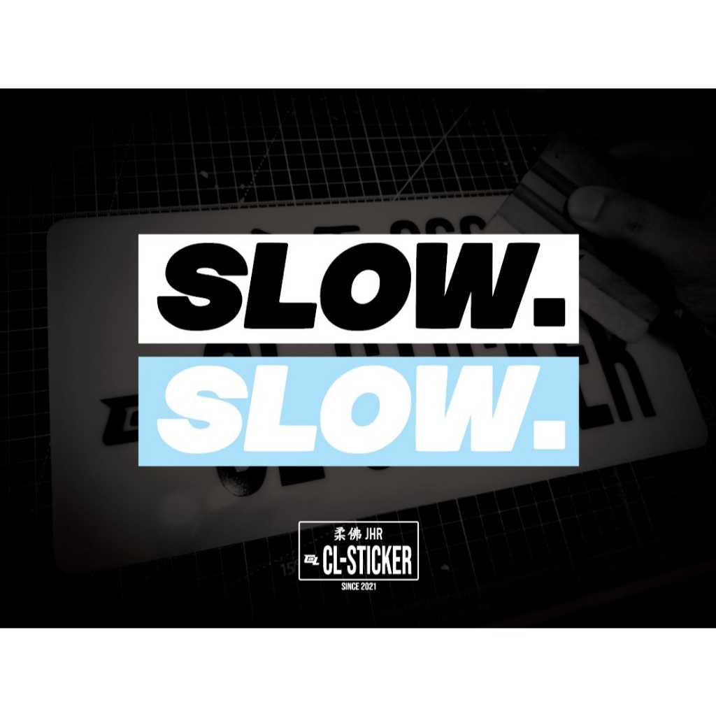 JDM Style "SLOW" Logo Cutting Vinyl Sticker | Shopee Malaysia