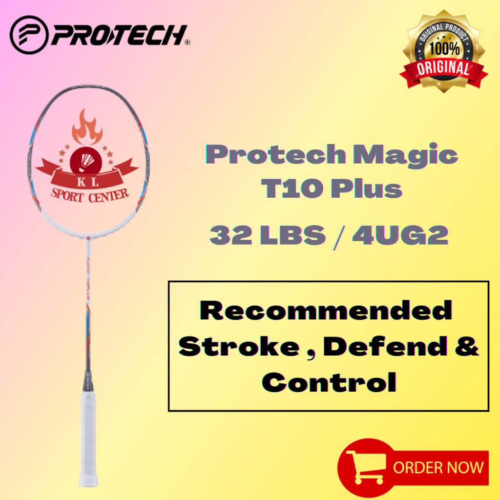 PROTECH MAGIC T10 PLUS | 4UG2 | MAX 32 LBS - Original Badminton Racket ...