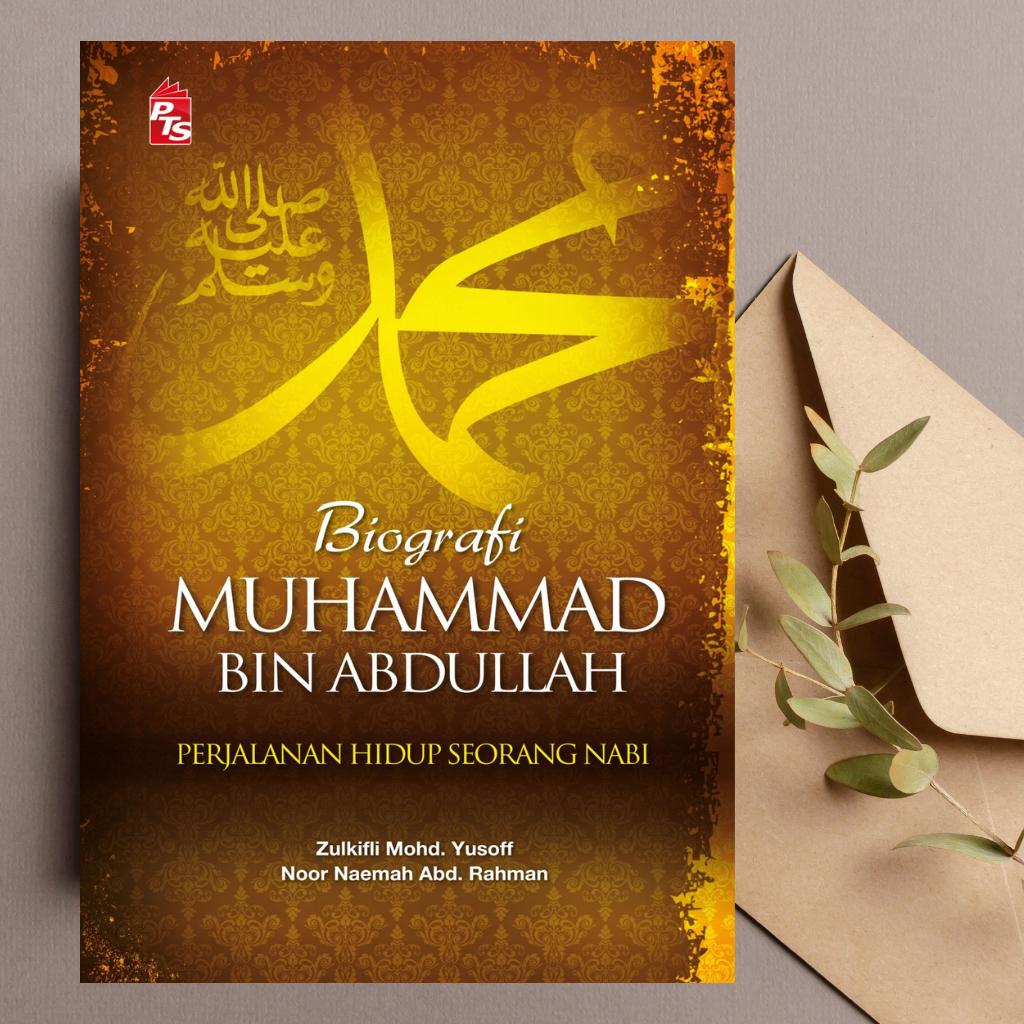 Buku Biografi Muhammad bin Abdullah, Perjalanan Hidup Seorang Nabi ...