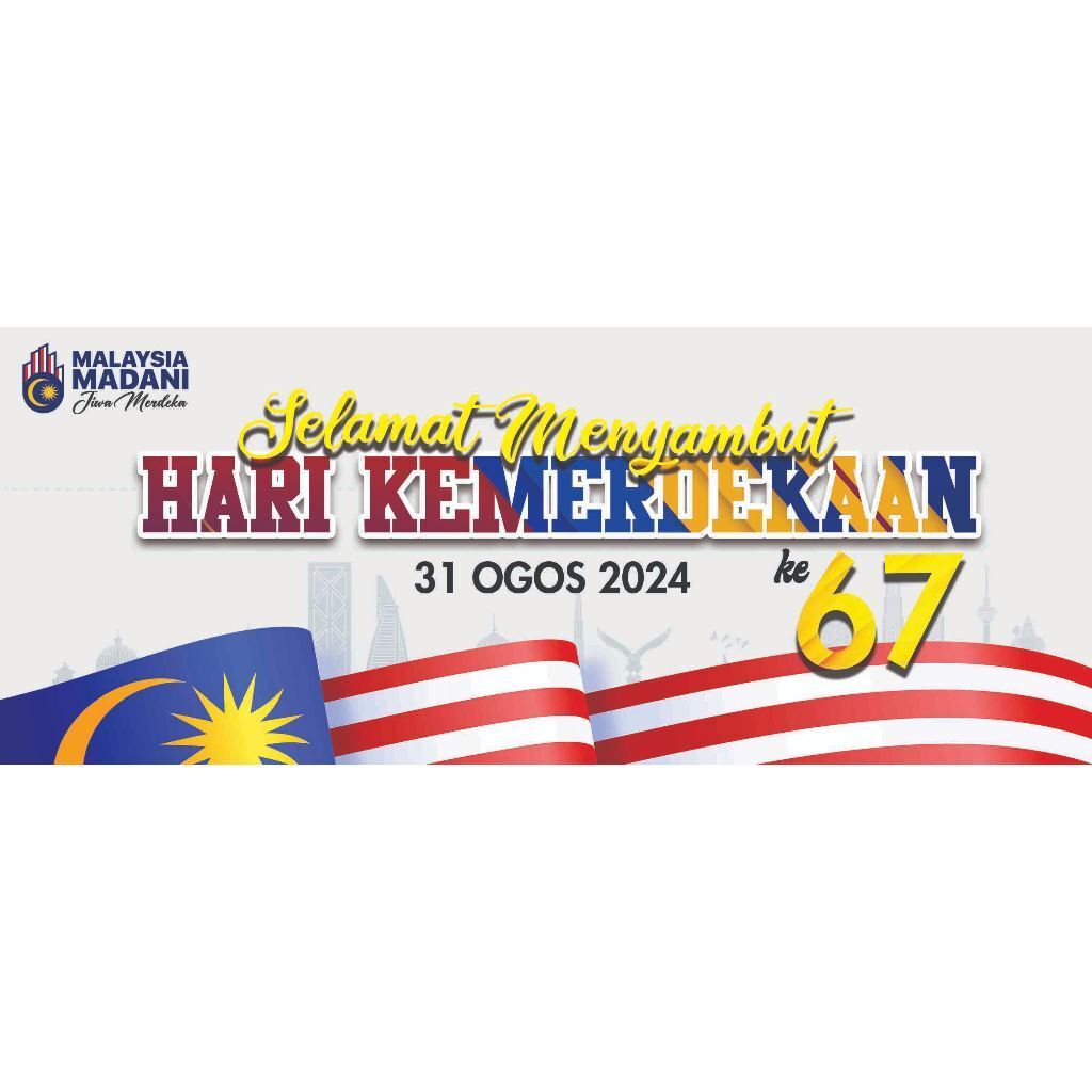 {PART 1} BANNER HARI KEMERDEKAAN/MERDEKA YANG KE-67 TAHUN 2024 PELBAGAI ...