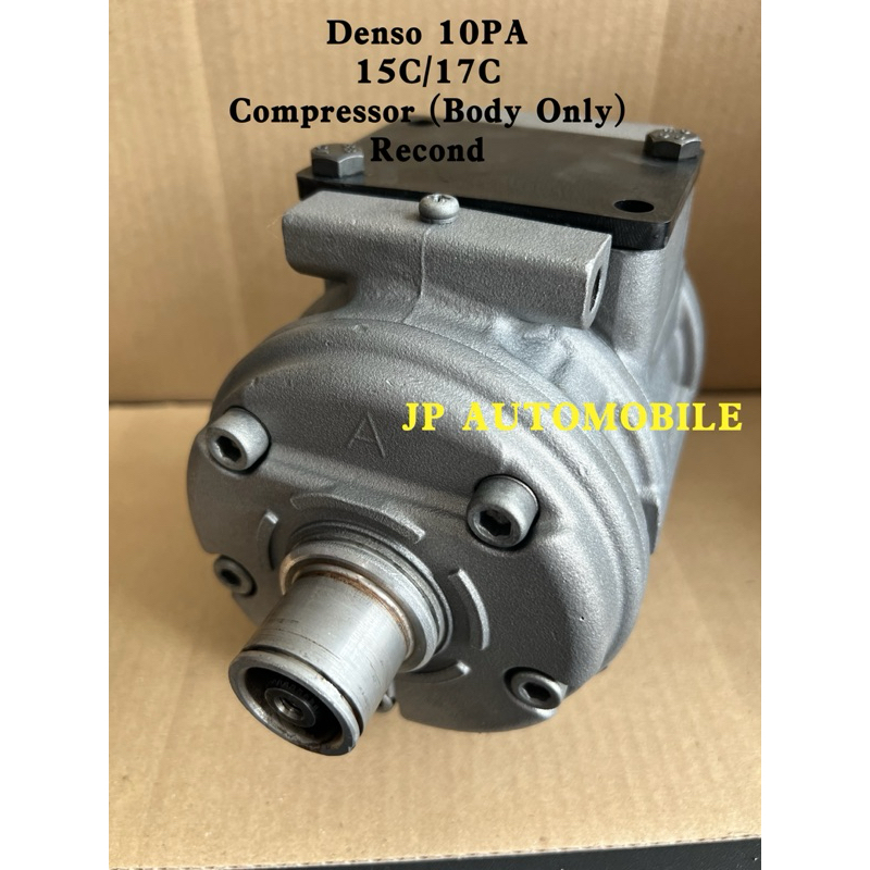 DENSO 10 PA 15 C / 17 C COMPRESSOR (BODY ONLY) RECOND | Shopee Malaysia