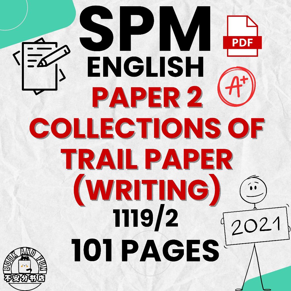 (PDF) SPM ENGLISH COLLECTIONS OF TRIAL PAPER WRITING Paper 2 Form 4 & 5 ...