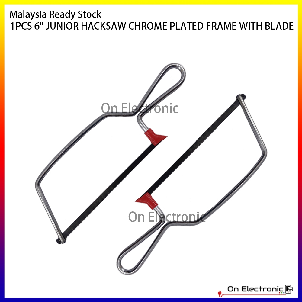 6" JUNIOR HACKSAW CHROME PLATED FRAME WITH BLADE / 1956 HANDSAW / GERGAJI KECIL | Shopee Malaysia