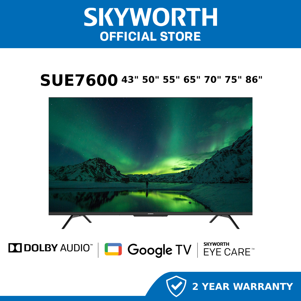 SKYWORTH SUE7600 Google Smart TV 43 & 50 & 55 & 65 & 70 & 75 & 86 Inch ...