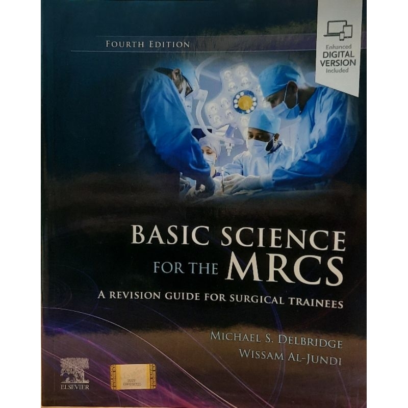 Basic Science for the MRCS: A revision guide for surgical trainees, 4th ...