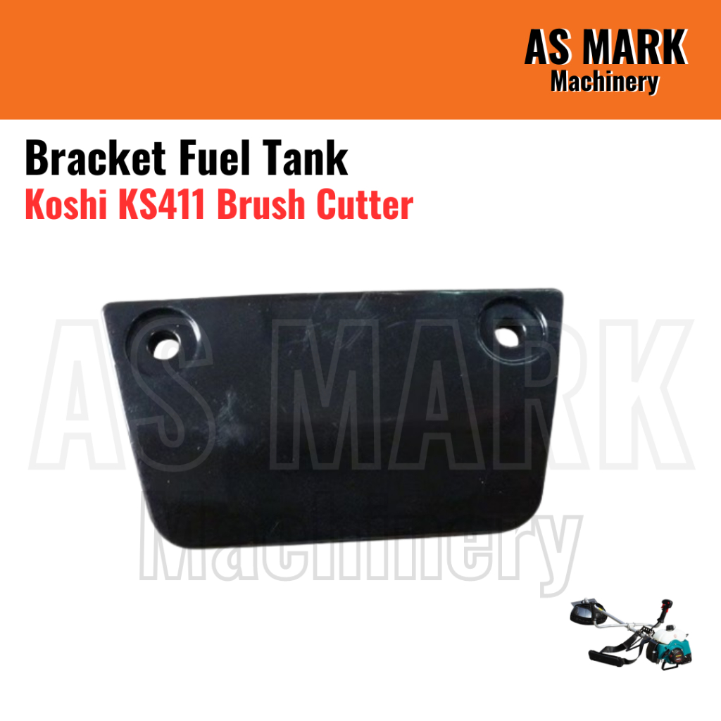 Bracket Fuel Tank Koshi KS411 Straight Shaft Brush Cutter Grass Cutter ...