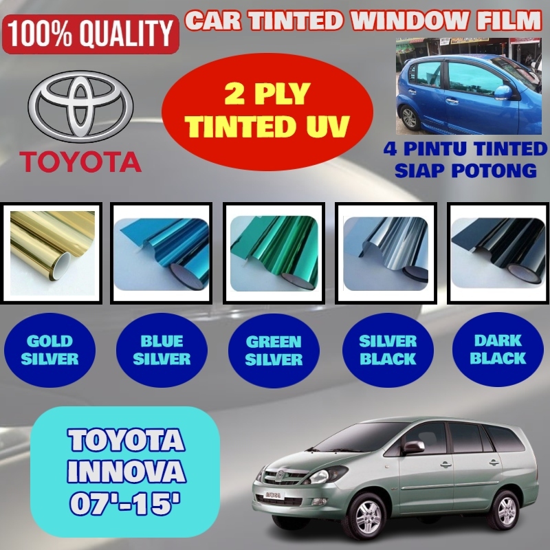 Toyota Innova 2007-2015 4 Door Tinted UV 2Ply Siap Potong Tinted Kereta ...