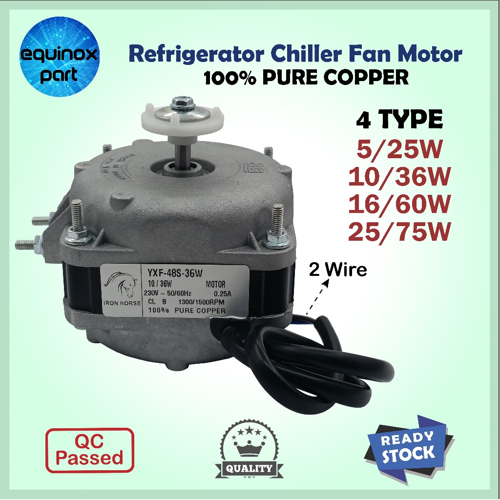 Refrigerator Chiller Fan Motor 25W/36W/60W/75W 100% PURE COPPER ...
