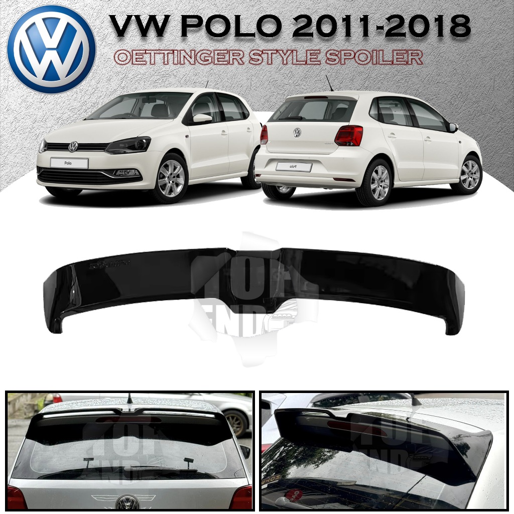 VOLKSWAGEN POLO 2011-2018 OETTINGER STYLE REAR ROOF SPOILER VW POLO ...