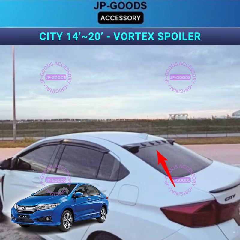 Honda City GM 2014 - 2019 Rear Spoiler Vortex Style Windscreen Glass ...