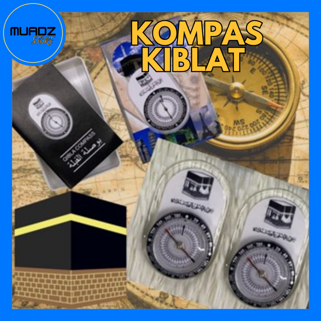 Kompas Kiblat / Penunjuk Kiblat / Kompas Qibla / Penunjuk Qibla / Arah ...