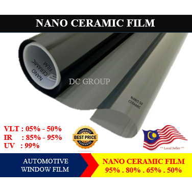 [READY STOCK] Nano Ceramic Film High Performance Window Film (5 ft x ...