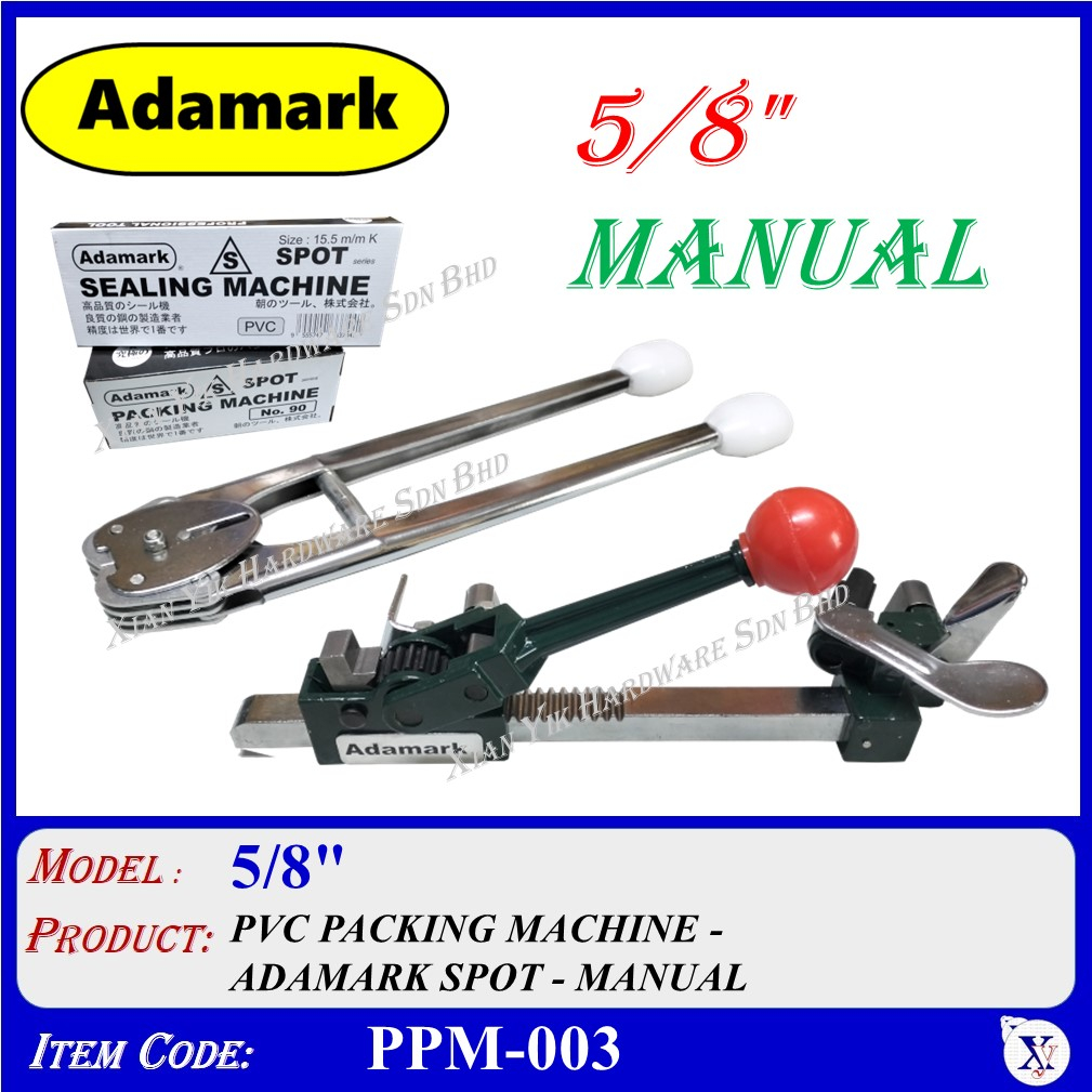 PPM-003 5/8" PVC PACKING MACHINE - ADAMARK SPOT - MANUAL | Shopee Malaysia