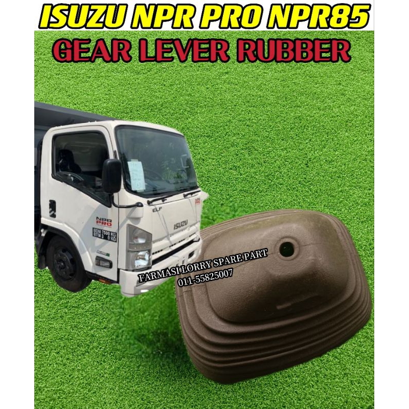 ISUZU NPR PRO NPR85 GEAR LEVER RUBBER UNTUK LORRY MIXER TRUCK TRAILER ...