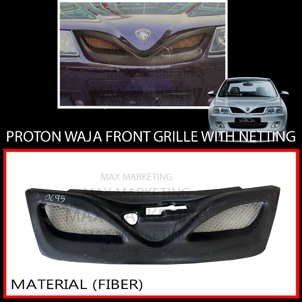 B0695 PROTON WAJA FRONT GRILLE WITH NETTING (FIBER) | Shopee Malaysia