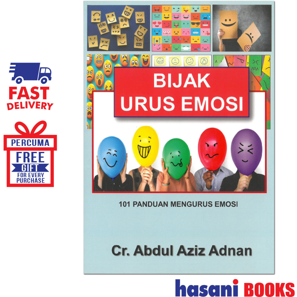 Hasani Bijak Urus Emosi - 101 Panduan Mengurus Emosi 9786299845805 ...