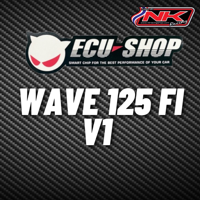 ORIGINAL NK RACING ECU SHOP/ EX5 Fi/ Dash 125 Fi/ Wave 125 Fi/ Future 125 Fi/ Wave 110i ...