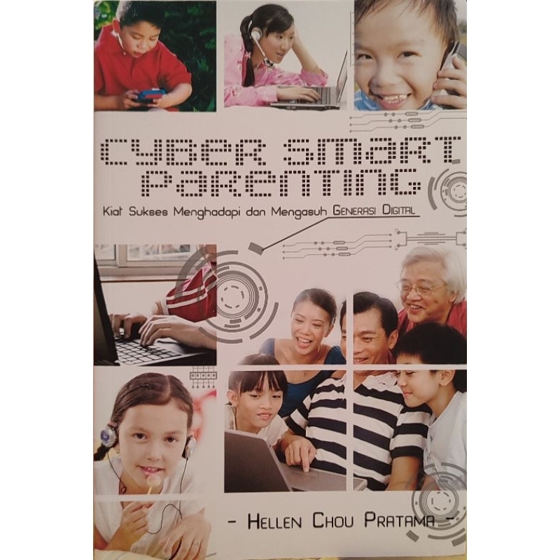 CYBER SMART PARENTING (Kiat Sukes Menghadapi dan Mengasuh Genrasi ...