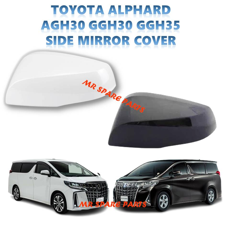 TOYOTA ALPHARD AGH30 GGH30 GGH35 SIDE MIRROR COVER | Shopee Malaysia