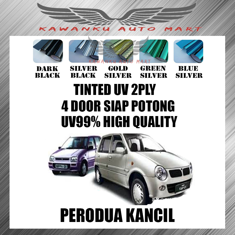 Perodua Kancil 2Ply UV99% Tinted Kereta/Car Window Tinted 4Door Siap Potong Dark Black/Silver ...