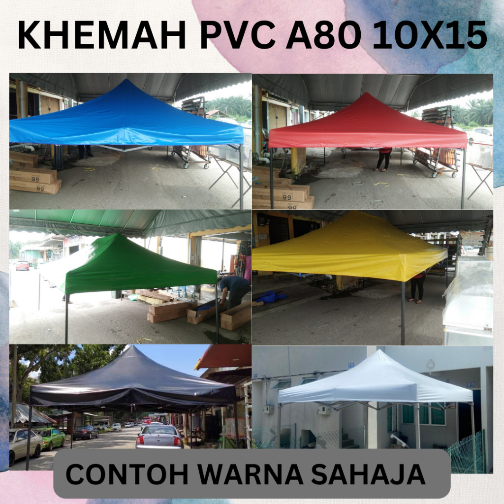 KHEMAH NIAGA PVC A80 SAIZ 10ft X 15ft (3M X 4.5M) BESI BULAT DAN BESI ...