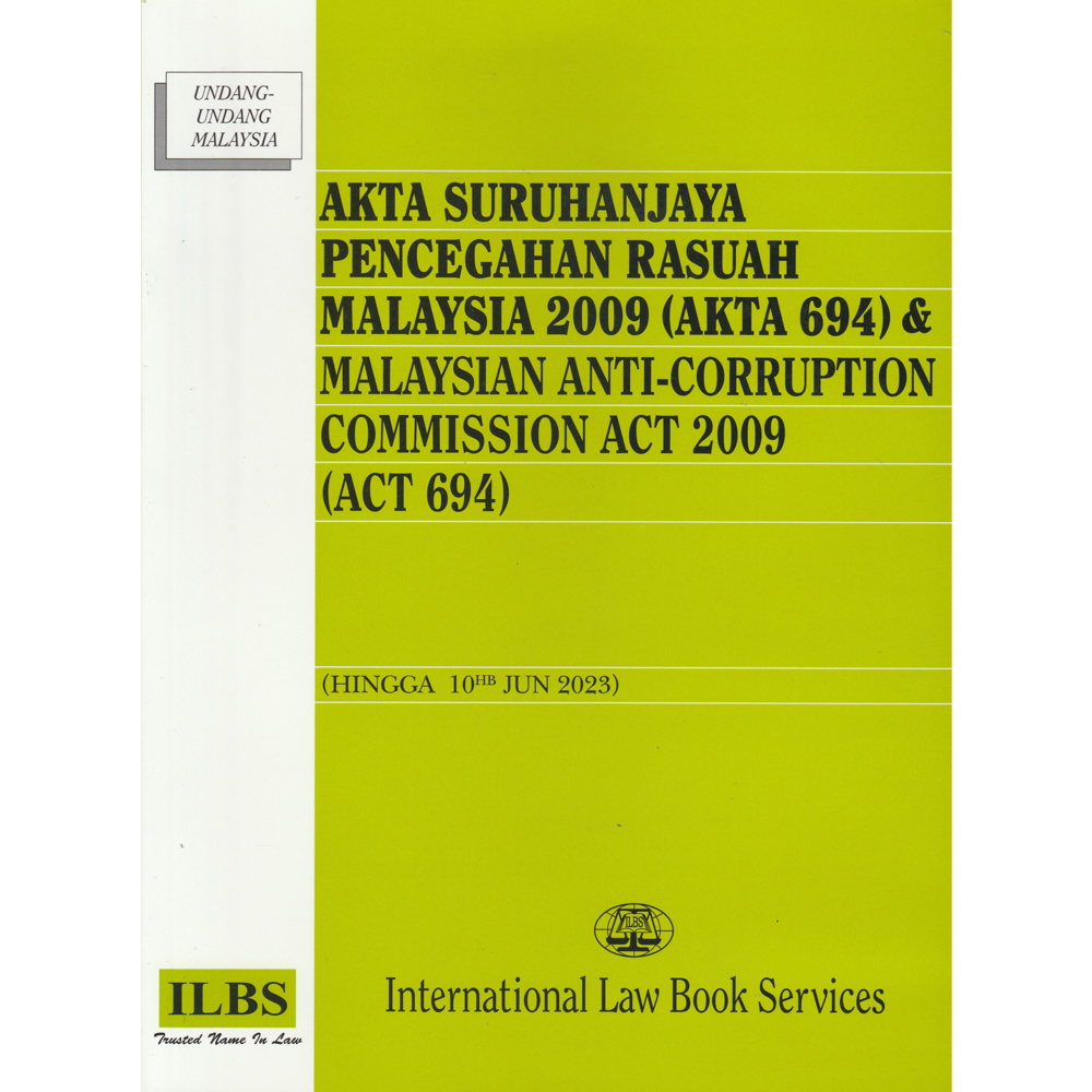 ILBS | LAW BOOK | AKTA SURUHANJAYA PENCEGAHAN RASUAH MALAYSIA 2009 ...