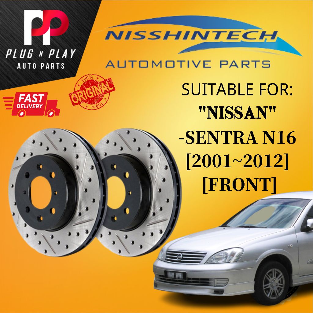 NISSHINTECH NISSAN SENTRA N16 [2001~2012] FRONT ( DEPAN ) DISC ROTOR ...