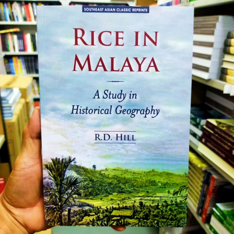 PSBL - Rice in Malaya: A Study in Historical Geography | Shopee Malaysia