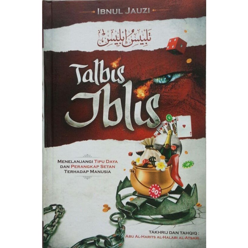 Talbis Iblis Menelanjangi Tipu Daya & Perangkap Syaithan - Imam Ibnul ...