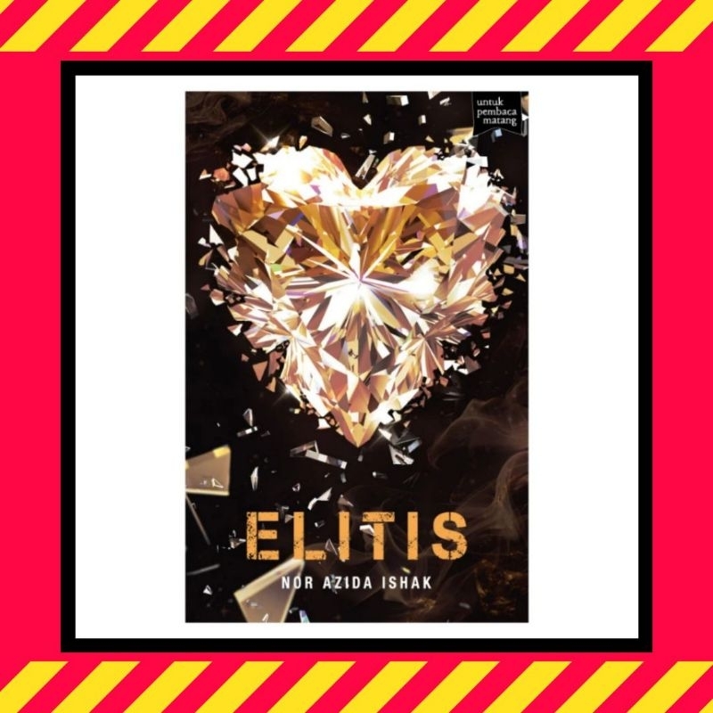 NOVEL : ELITIS - Nor Azida Ishak (NEW NOVEL & LIMITED EDITION ...