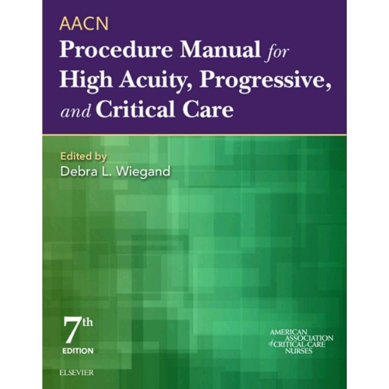 ACCN Procedure Manual for High Acuity, Progressive, and Critical Care (7th edition) | Shopee ...