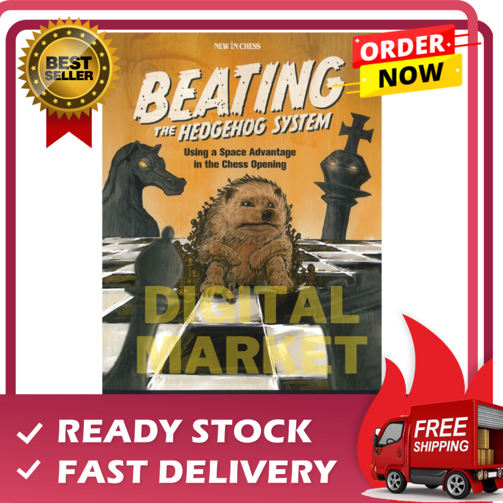 PREMIUM !! PDF + PGN Beating the Hedgehog System - Hanna Ivan-Gal and Laszlo Hazai | Shopee Malaysia