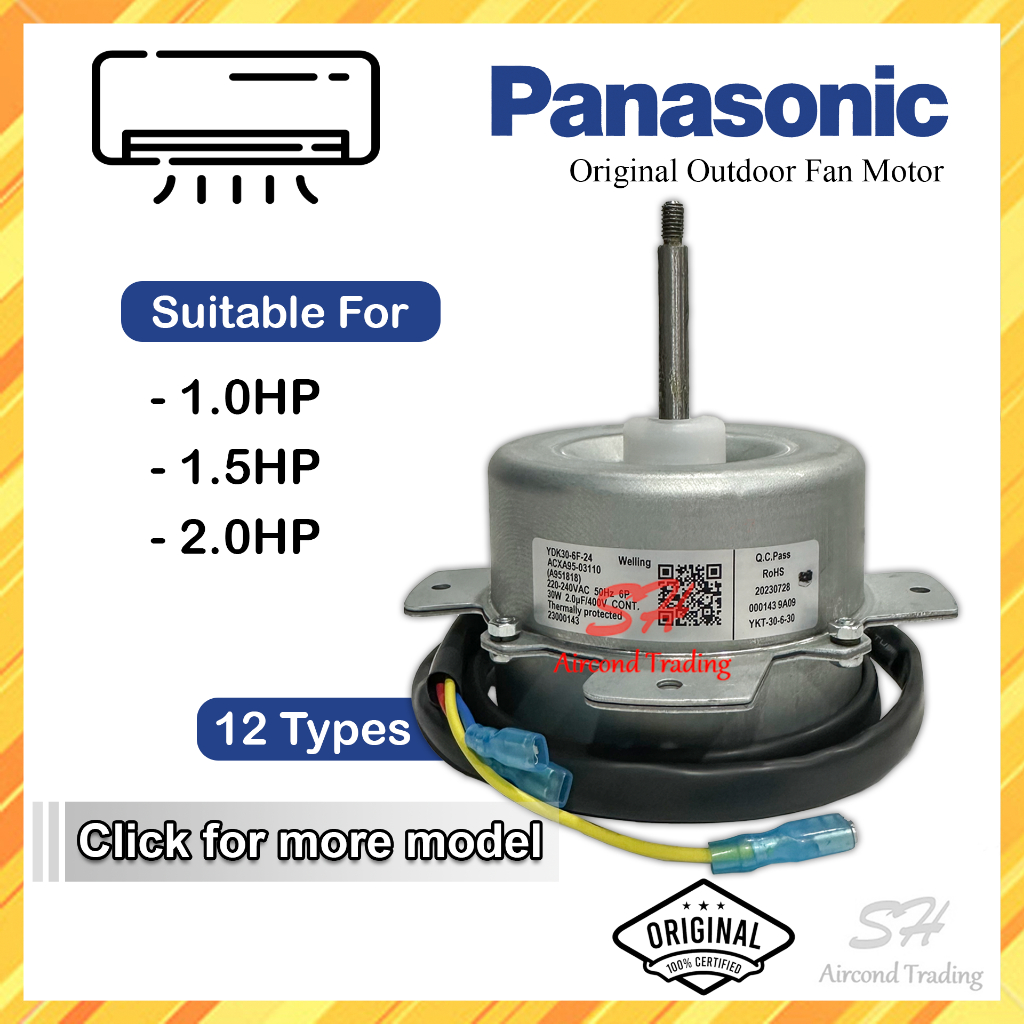 [ORIGINAL] PANASONIC AIRCOND OUTDOOR FAN MOTOR 1.0HP 1.5HP 2.0HP CS ...