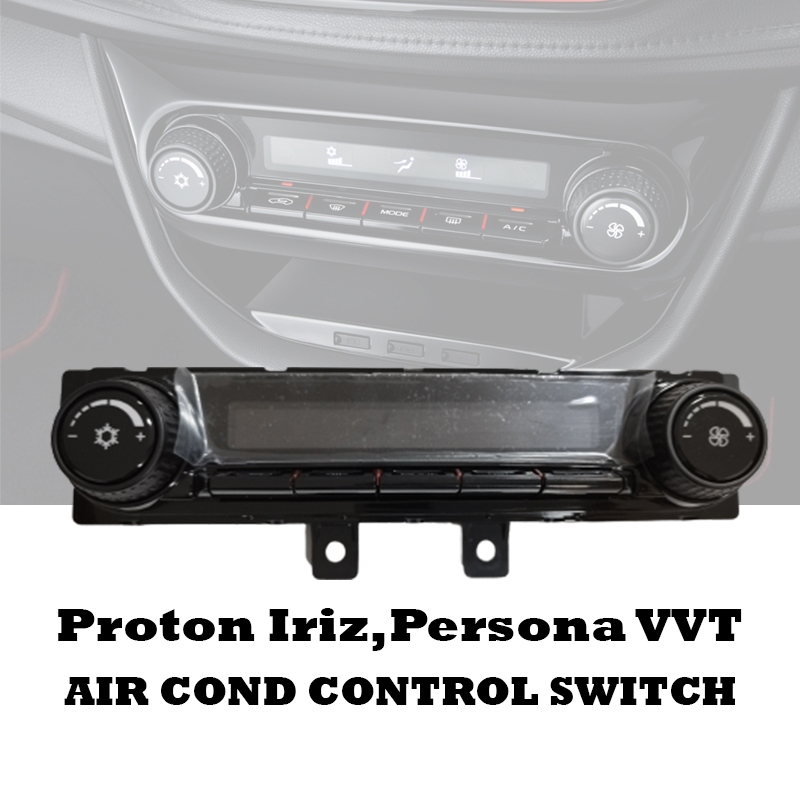 Original Proton Geniune Iriz, Persona Vvt Digital Air Cond Control ...