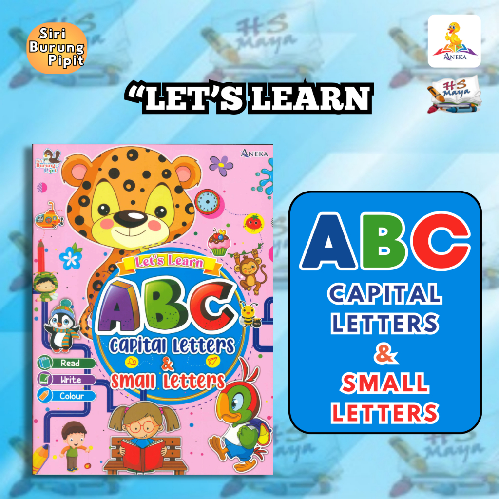 Siri Burung Pipit LET'S LEARN ABC Capital Letters & Small Letters ...