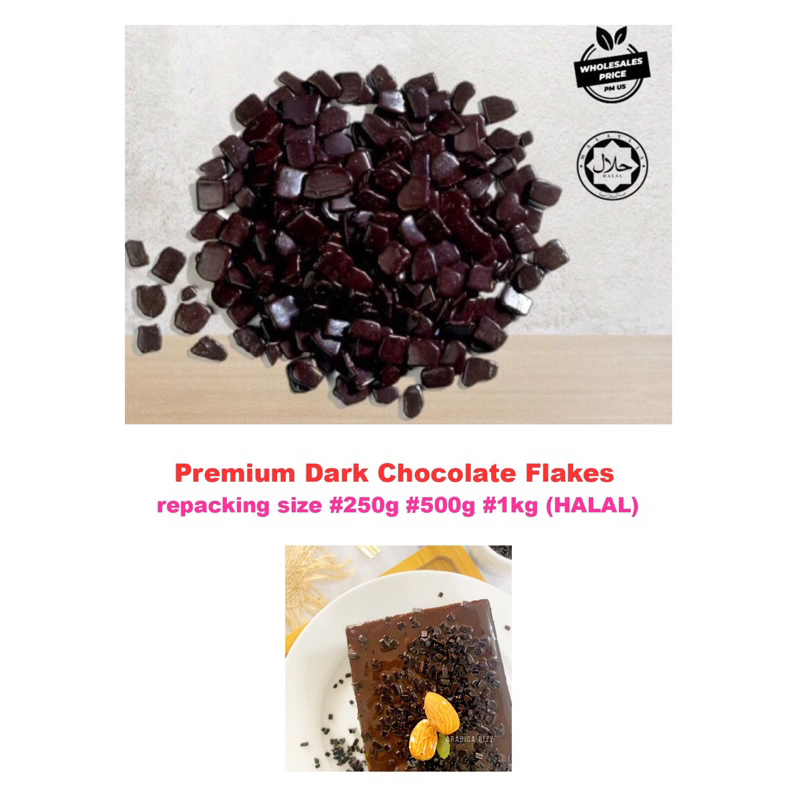 Premium Dark Chocolate Flakes repack 250g HALAL kepingan coklat ...