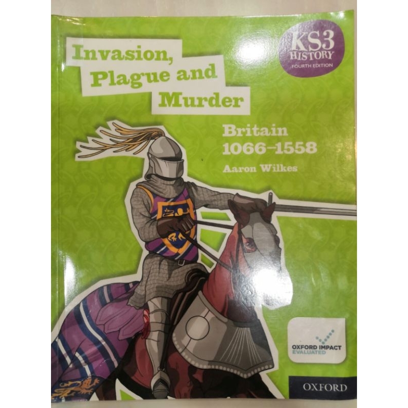 Invasion, Plague and Murder Britain 1066-1558 by Aaron Wilkes KS3 history cambridge igcse Oxford ...
