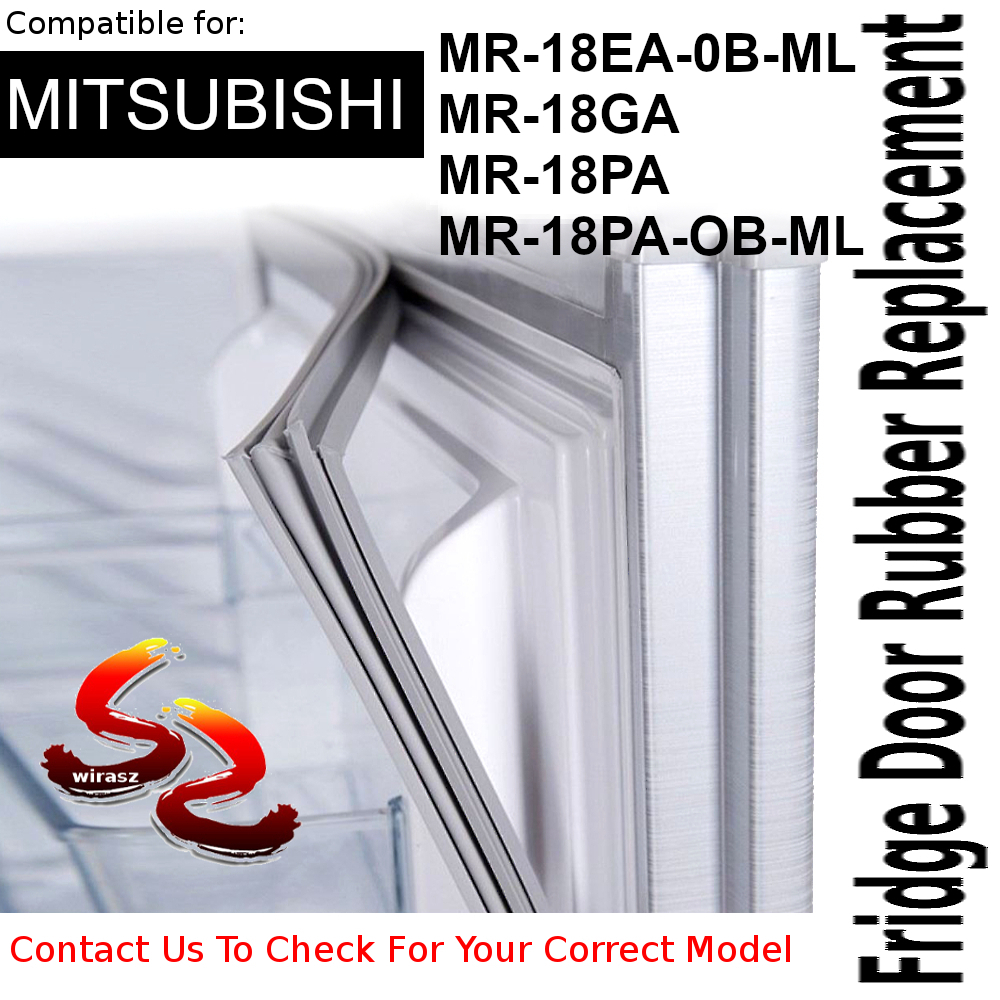 Mitsubishi Refrigerator Fridge Door Seal Gasket Rubber Replacement MR-18EA-0B-ML MR-18GA MR-18PA ...