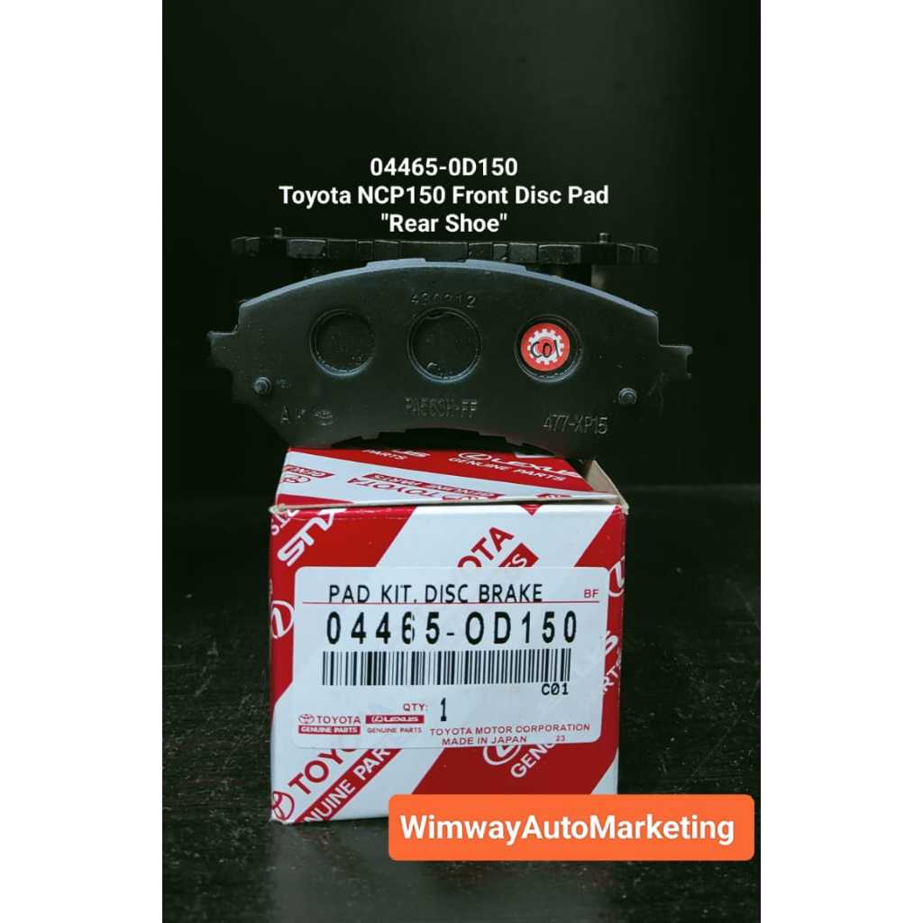 04465-0D150 TOYOTA VIOS NCP150 YARIS FRONT DISC BRAKE PAD (REAR USE ...
